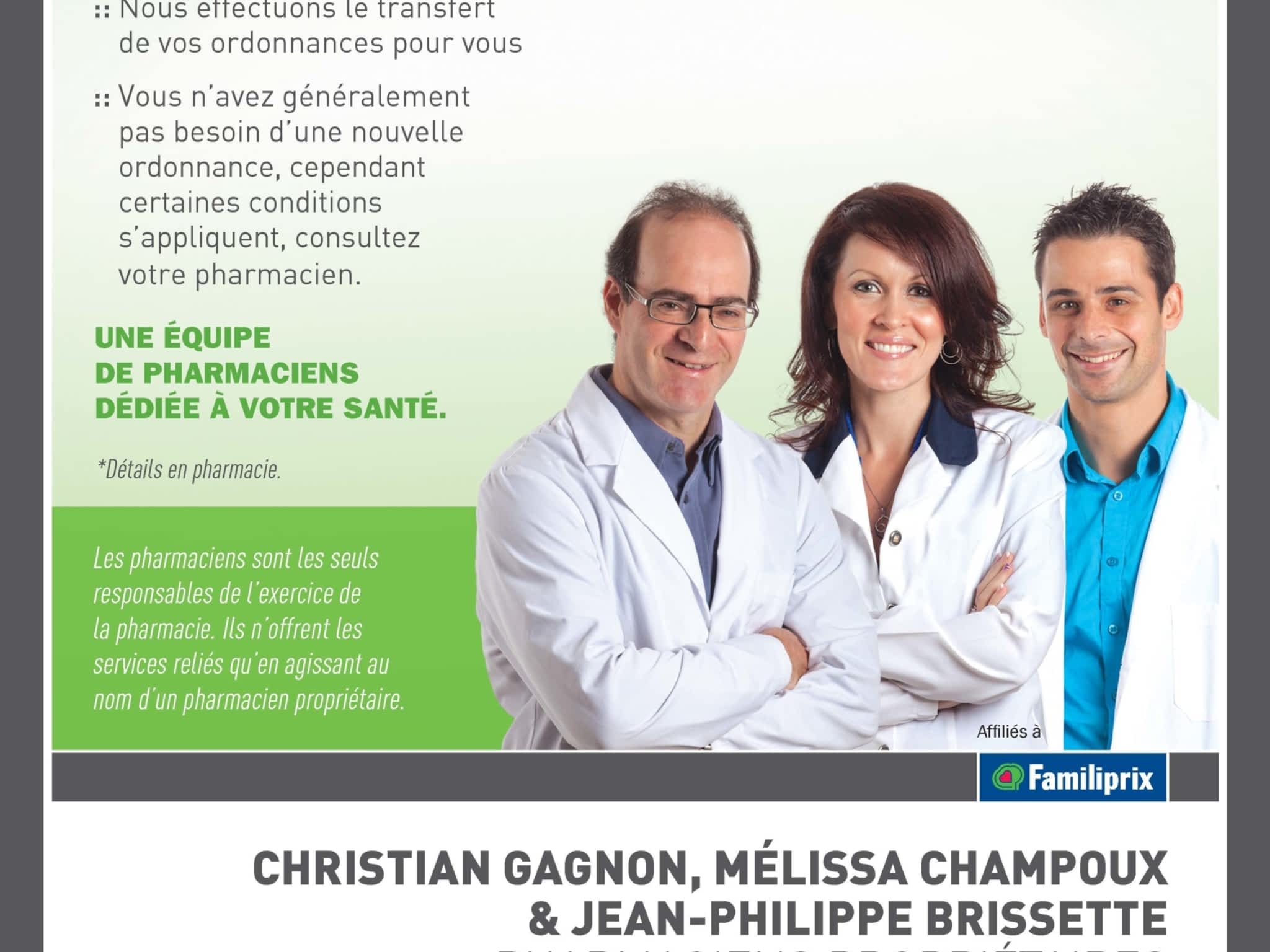 Familiprix Extra C. Gagnon, M. Champoux , J.-P. Brissette & Yannick ...